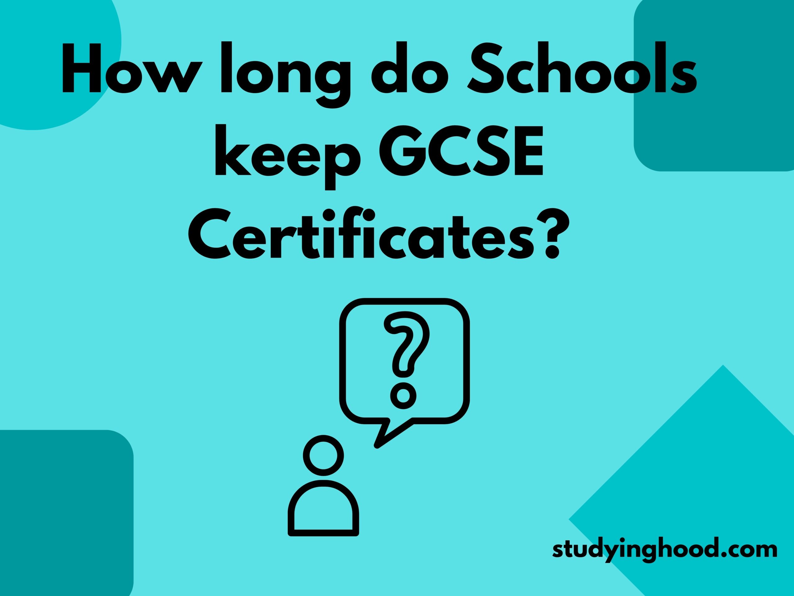 How long do Schools keep GCSE Certificates? - Cherish Study