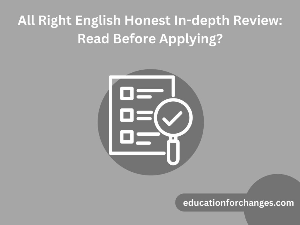 All Right English Honest In-depth Review: Read Before Applying?