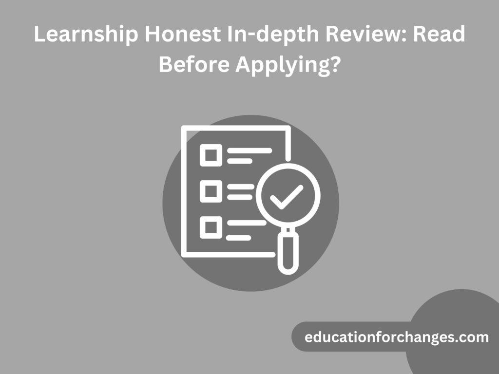 Learnship Honest In-depth Review: Read Before Applying?