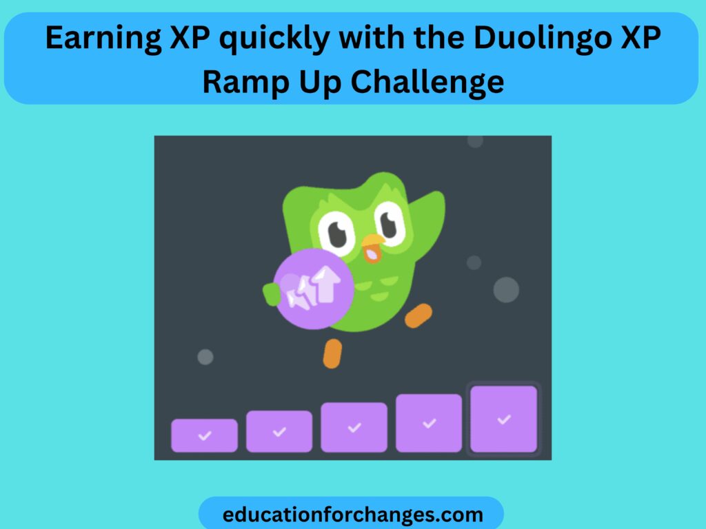 Earning XP quickly with the Duolingo XP Ramp Up Challenge 2024 ...