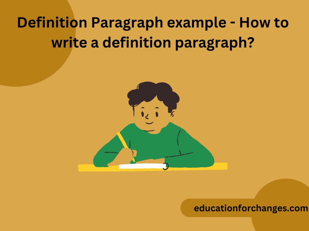 Definition Paragraph example - How to write a definition paragraph?
