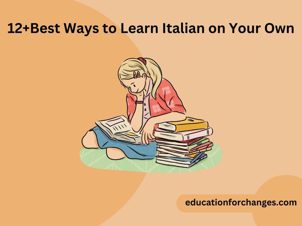 12+Best Ways to Learn Italian on Your Own - Cherish Study