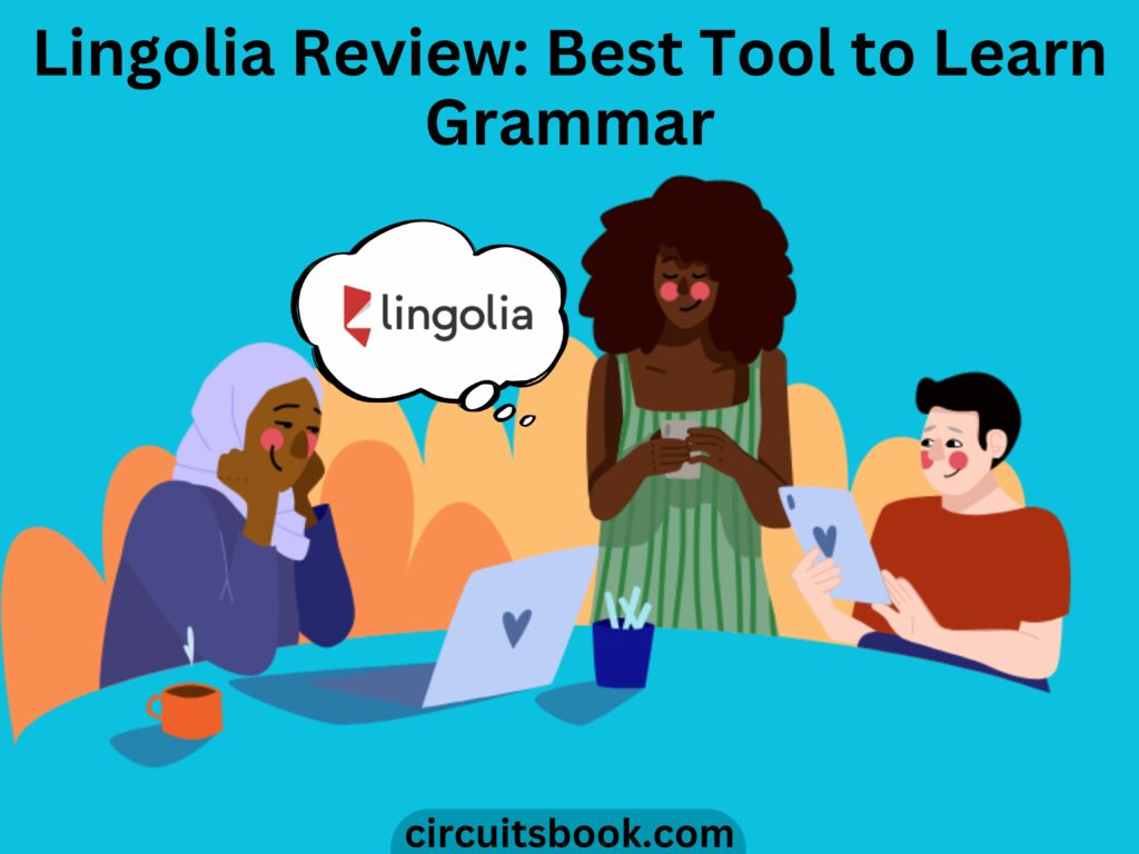 Lingolia Review 2024: Best Tool to Learn Grammar - Cherish Study