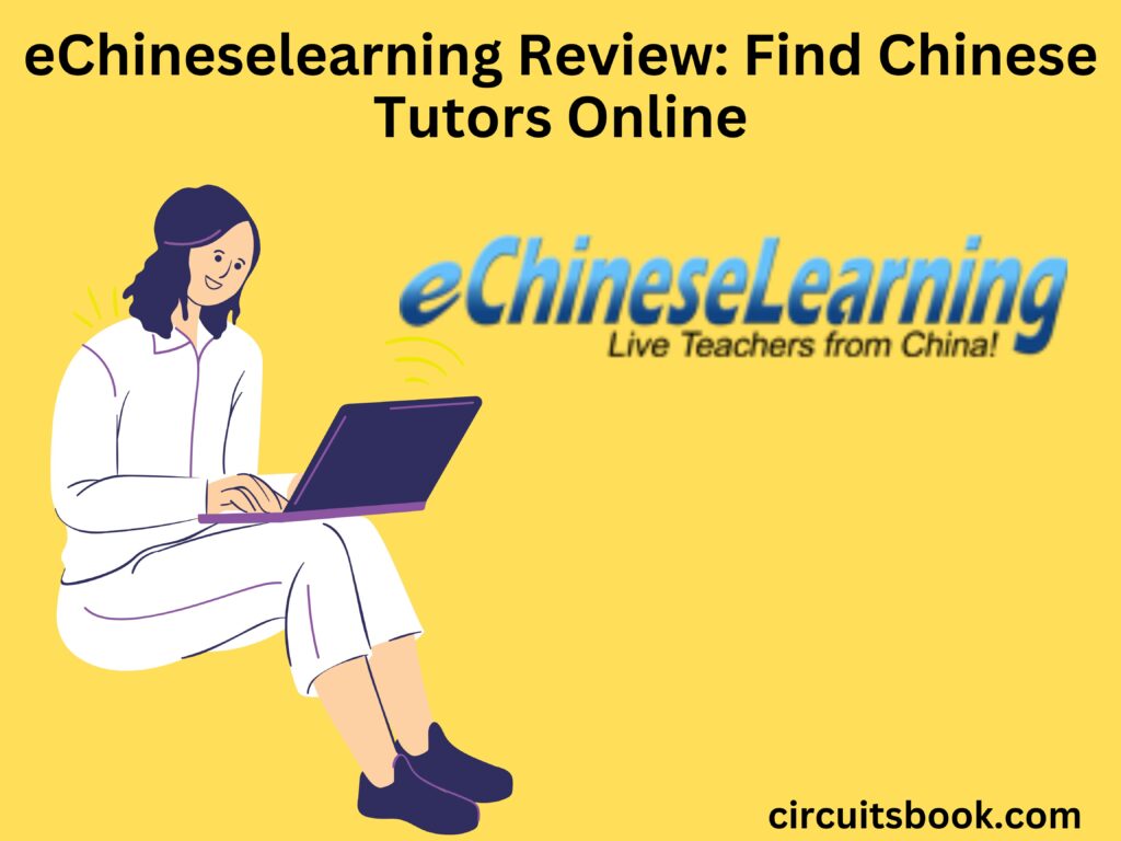 eChineselearning Review 2024: Find Chinese Tutors Online - Cherish Study